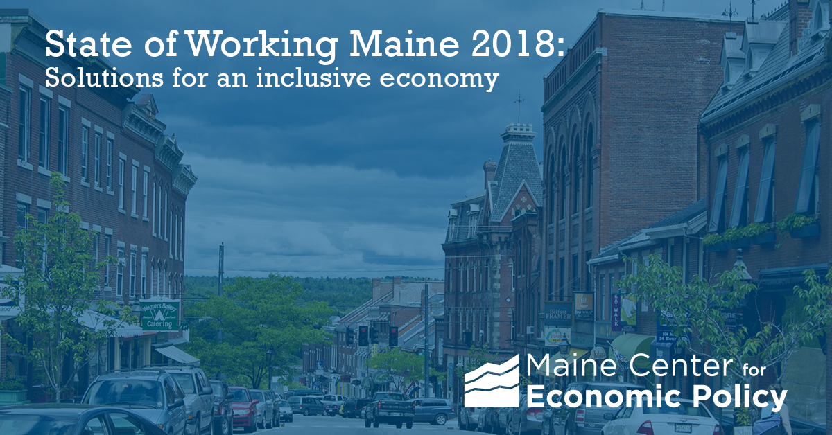 State of Working Maine 2018 - MECEP